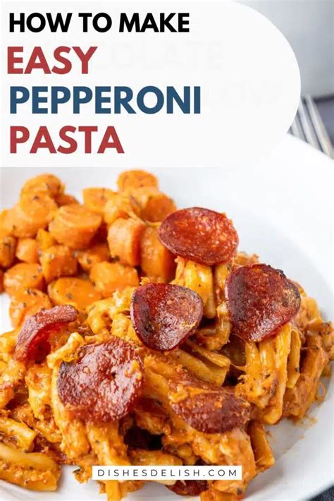 Pepperoni Pasta Dishes Delish