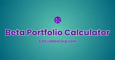 Beta Portfolio Calculator