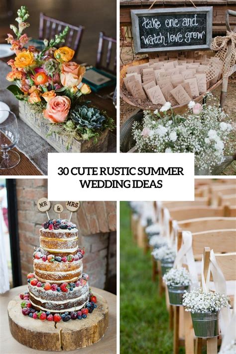 30 Cute Rustic Summer Wedding Ideas Weddingomania