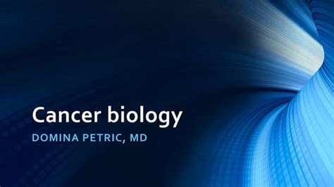 Biology Of Cancer Ppt