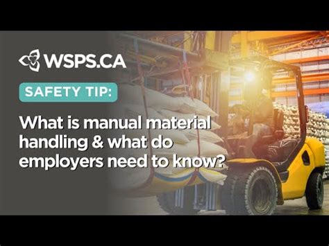 Quick Safety Tips What Is Manual Material Handling And Legislation Ontario Employers Need To Know