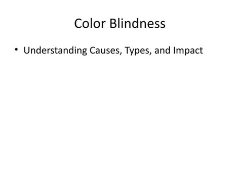 Color Blindness Color Vision Deficiency Pptx
