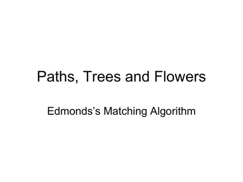 Paths Trees And Flowers