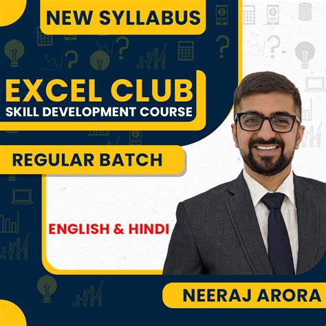 Neeraj Arora Excel Club Skill Development Course For Trainees