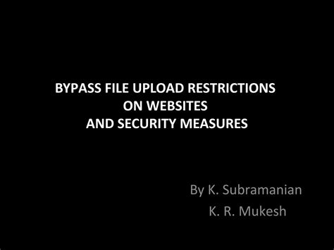 Bypass File Upload Restrictions Ppt