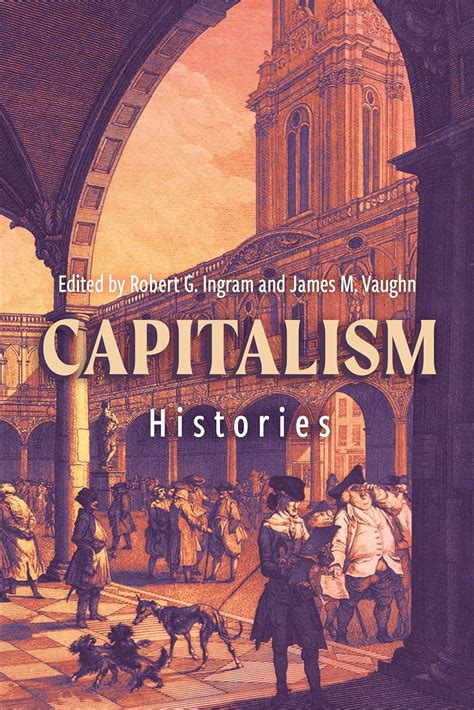 Historicalscholarship Capitalism Globalhistory Academia Uf
