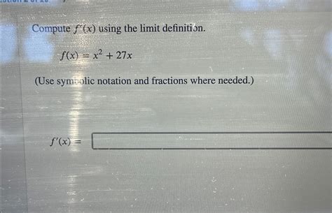 Solved Compute Fx ﻿using The Limit