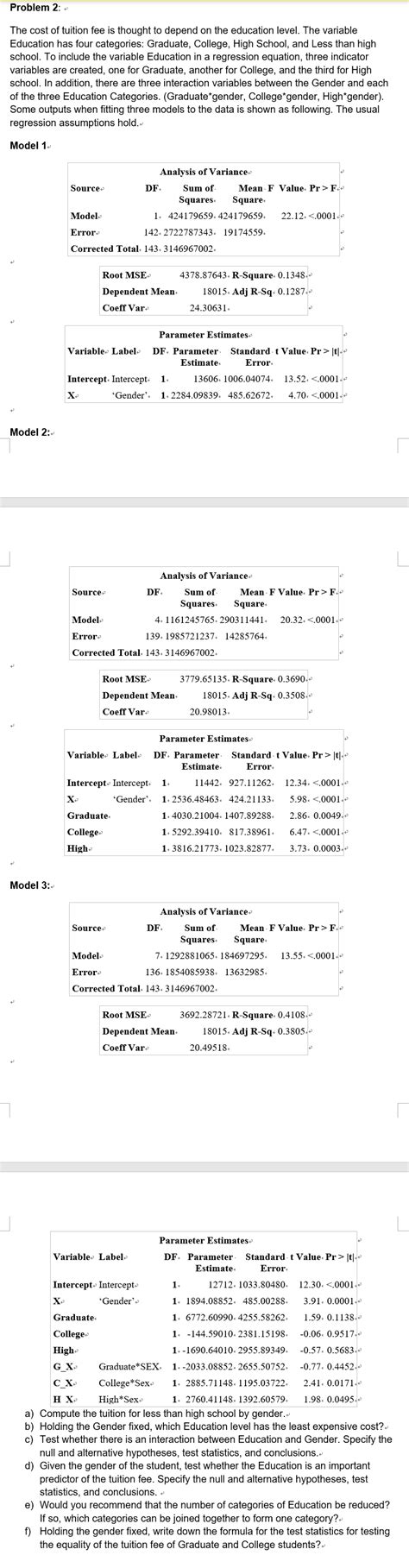Problem 2 The Cost Of Tuition Fee Is Thought To Chegg Com
