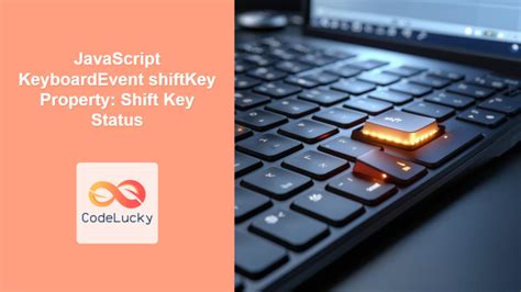 Javascript Keyboardevent Object Keyboard Events Codelucky