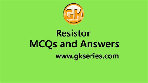 Resistor Multiple Choice Questions And Answers Resistor Quiz