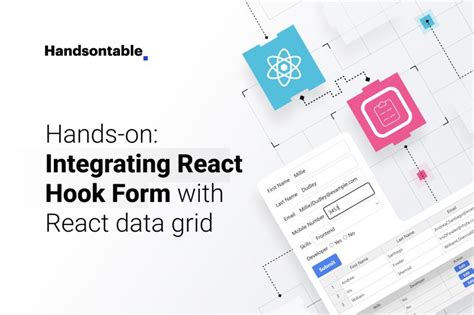 handsontable on linkedin hands on integrating react hook form with