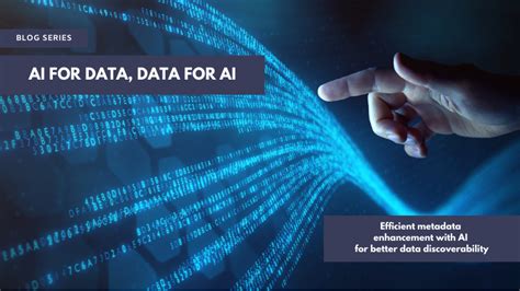 Efficient Metadata Enhancement With Ai For Better Data Discoverability