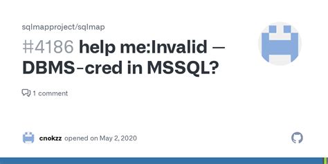 Help Meinvalid Dbms Cred In Mssql · Issue 4186 · Sqlmapproject