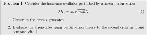 Solved λH1 λωmωℏX 1 Construct the exact eigenstates 2 Chegg com