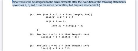 Solved What Values Will Be Assigned To The Array Elements Chegg