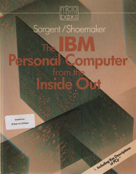 The IBM Personal Computer From The Inside Out Book Computing History