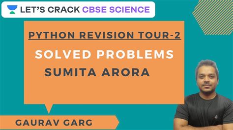 Python Revision Tour 2 Solved Problems Sumita Arora 11th Cbse Science Gaurav Garg