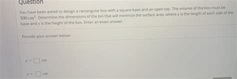 solved question you have been asked to design a rectangular