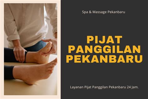 Pijat Panggilan Pekanbaru 24 Jam Terpercaya Terapis Profesional