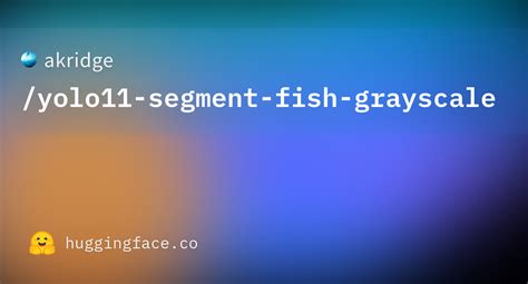 Akridge Yolo Segment Fish Grayscale At Main