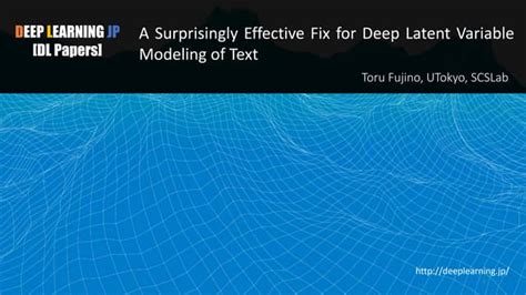 [dl輪読会]a surprisingly effective fix for deep latent variable modeling