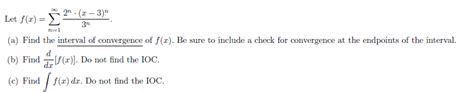 Solved Let F X N N N X N A Find The Interval Of Chegg Com