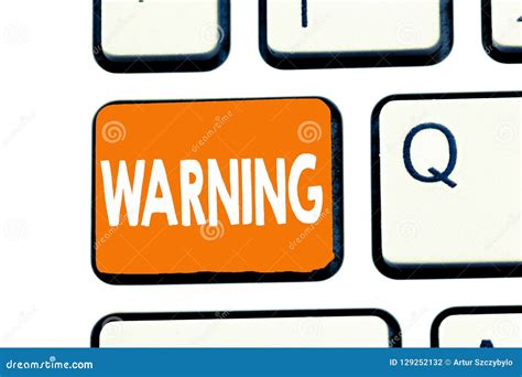 Word Writing Text Warning Business Concept For Advice Sign For Possible Danger Safety Symbol