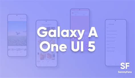 These Samsung A Series Phones Received Android 13 One Ui 5 Sammy Fans