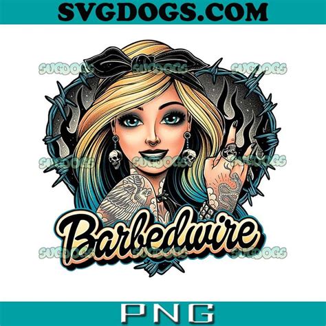 Barbed Wire Dolls Png Barbie Png Hello Barbedwire Png Barbed Wire Dolls Barbs