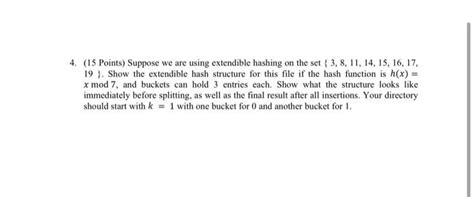 solved 4 15 points suppose we are using extendible