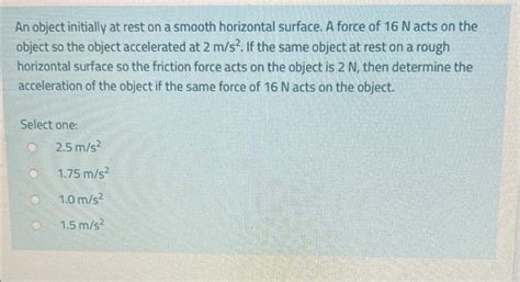 Solved An Object Initially At Rest On A Smooth Horizontal Chegg