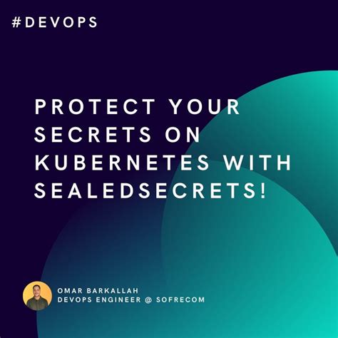 Omar Barkallah On Linkedin Devops Secrets Security Kubernetes