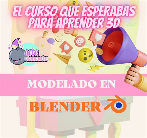 MODELADO EN BLENDER Arte Flamante