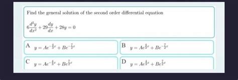 Solved Find The General Solution Of The Second Order Chegg Com
