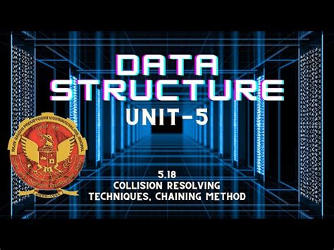Understanding Collision Resolving Techniques The Chaining Method In