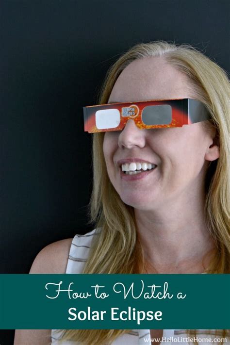 How To Watch A Solar Eclipse Hello Little Home Solar Eclipse Solar