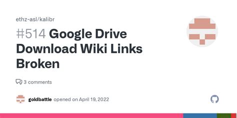 Google Drive Download Wiki Links Broken Issue Ethz Asl Kalibr GitHub