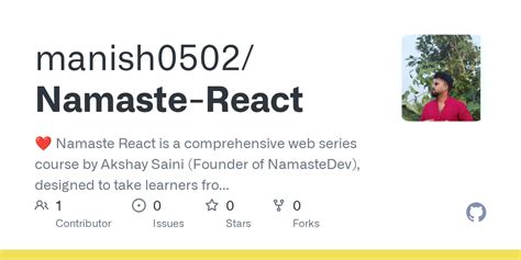 Github Manish0502 Namaste React ️ Namaste React Is A Comprehensive