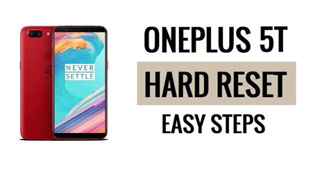 Frp Bypass Files On Linkedin How To Oneplus 5t Hard Reset And Factory Reset Easy Steps