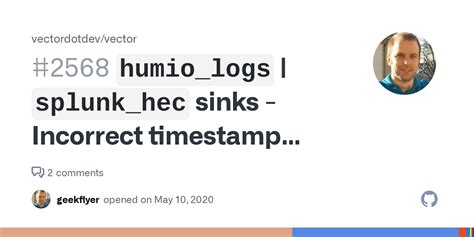 Humio Logs Splunk Hec Sinks Incorrect Timestamp Format Issue Vectordotdev