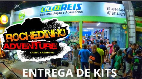 Entrega De Kits Rochedinho Adventure 2023 Youtube