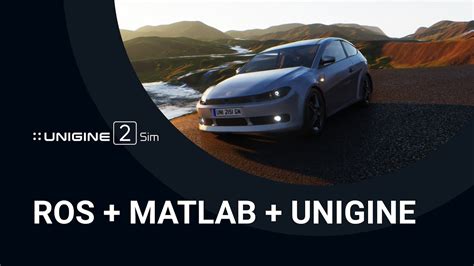 Matlab Unigine Integration Via Ros Bridge Adas Simulation Example