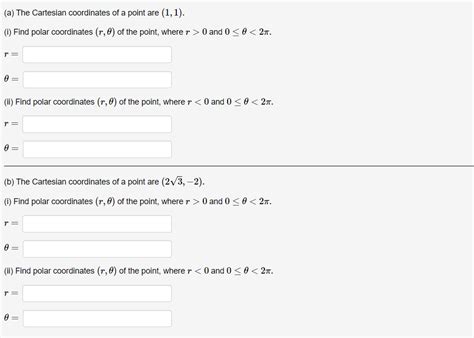 Solved A The Cartesian Coordinates Of A Point Are Chegg