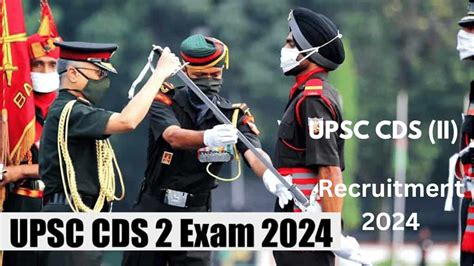 UPSC CDS II Recruitment Apply Online For Posts SSC Job News