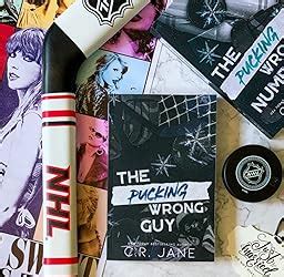 The Pucking Wrong Guy A Hockey Romance The Pucking Wrong