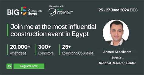 Ahmed Abdelkarim On Linkedin I Have Registered To Attend Big 5 Construct Egypt And Egypt