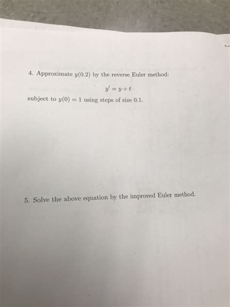 Solved 1 Approximate Y02 By The Reverse Euler Method