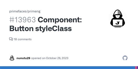 component button styleclass · issue 13963 · primefaces primeng · github