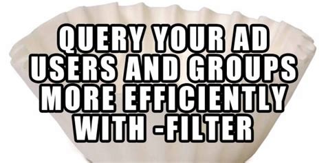 Get Aduser Filter Syntax Examples Easy365manager