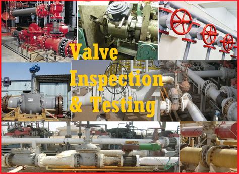 Valve Inspection And Testing Api 598 Third Party Valve Inspection What Is Piping